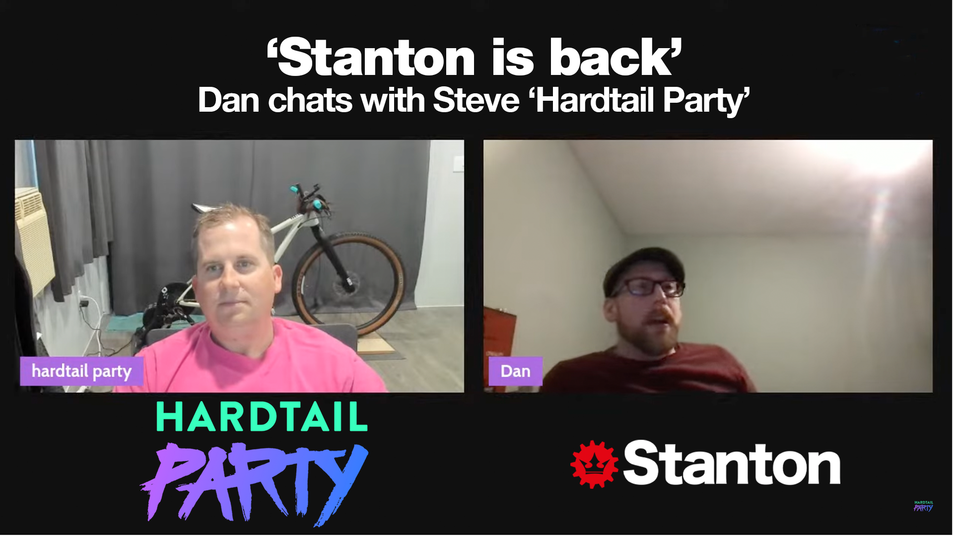 'Stanton is back' - Hardtail Party live chat with Dan – Stanton Bikes